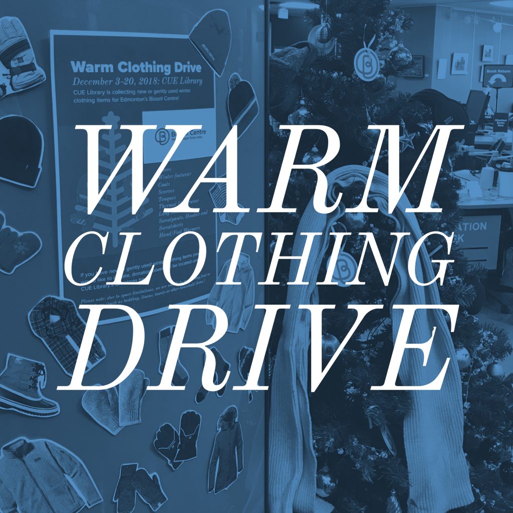 Warm Clothing Drive for the Bissell Centre - Concordia University of ...