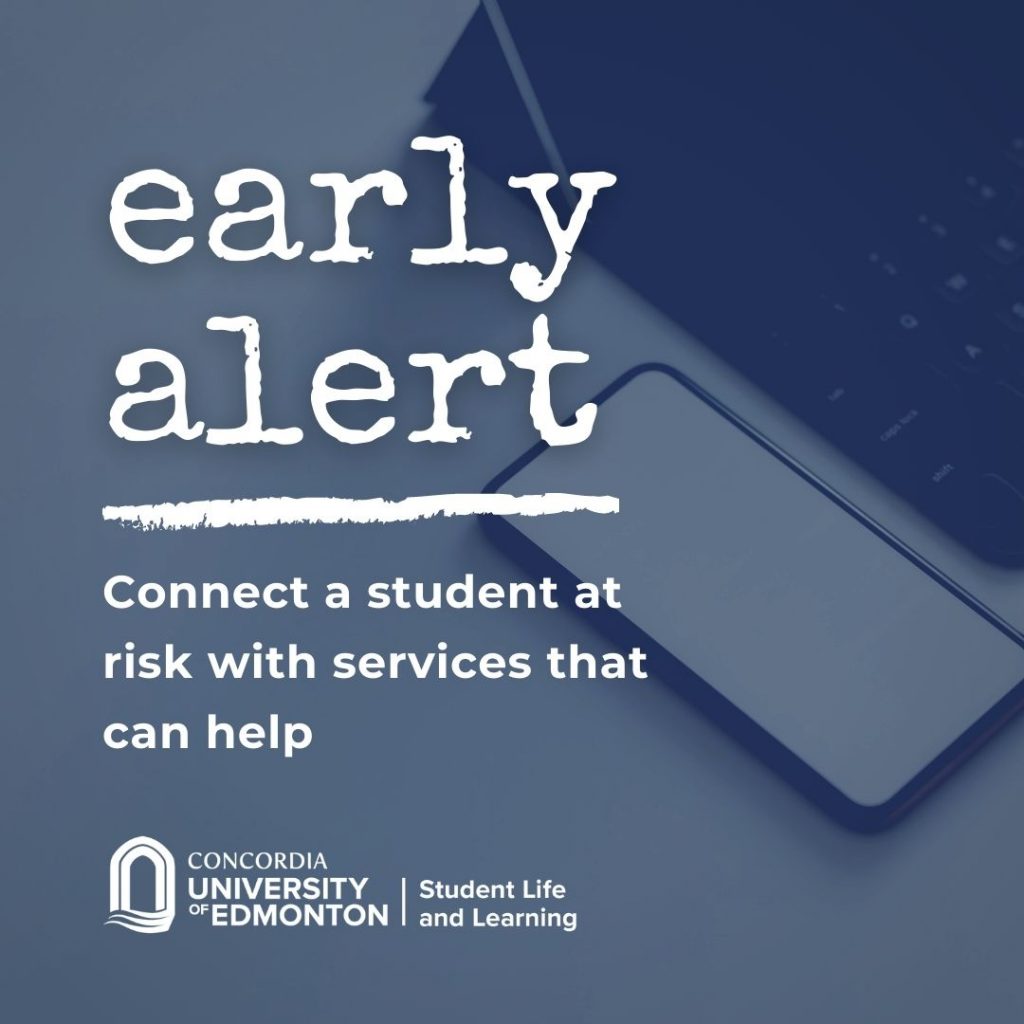 Early Alert Information - Concordia University of Edmonton