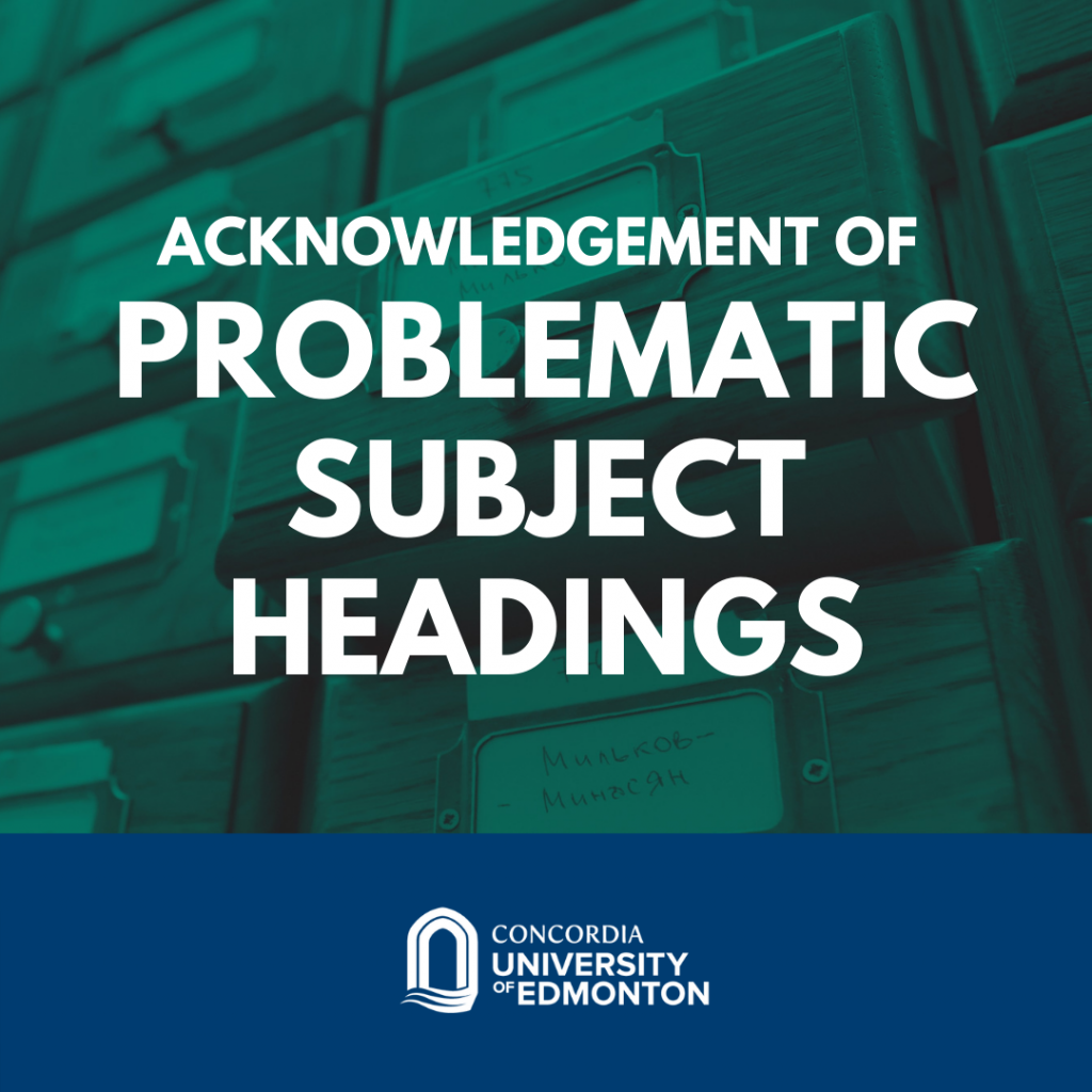Acknowledgement of Problematic Subject Headings - Concordia University ...