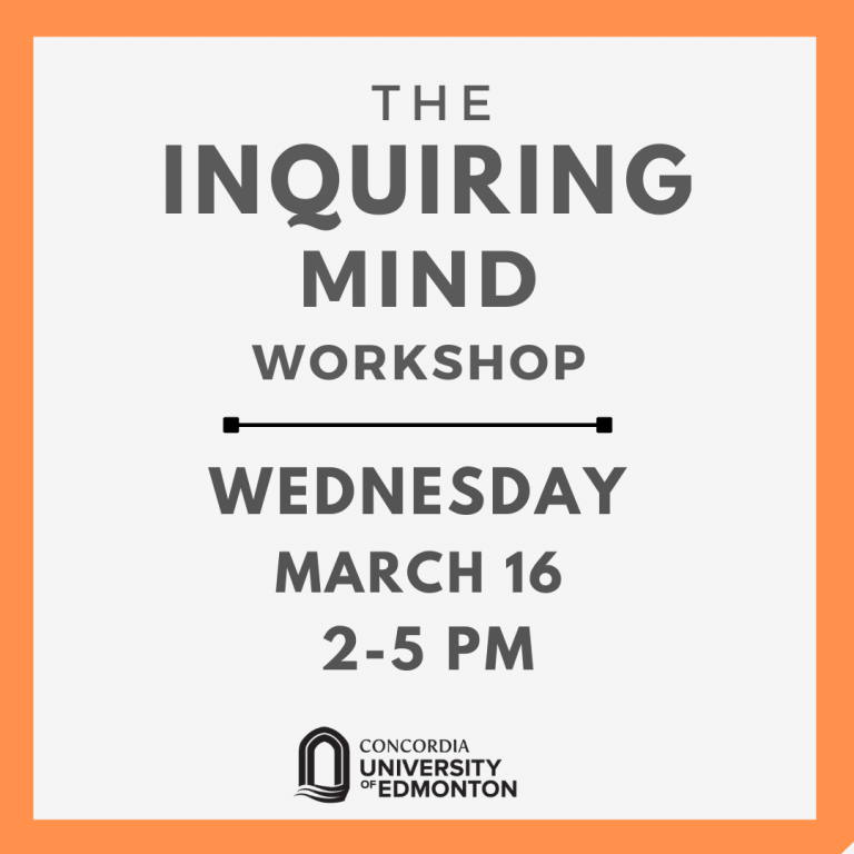 The Inquiring Mind-Register Today!! - Concordia University of Edmonton