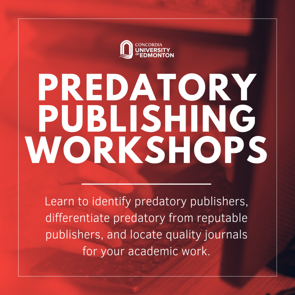 Predatory Publishing Workshops - Concordia University of Edmonton